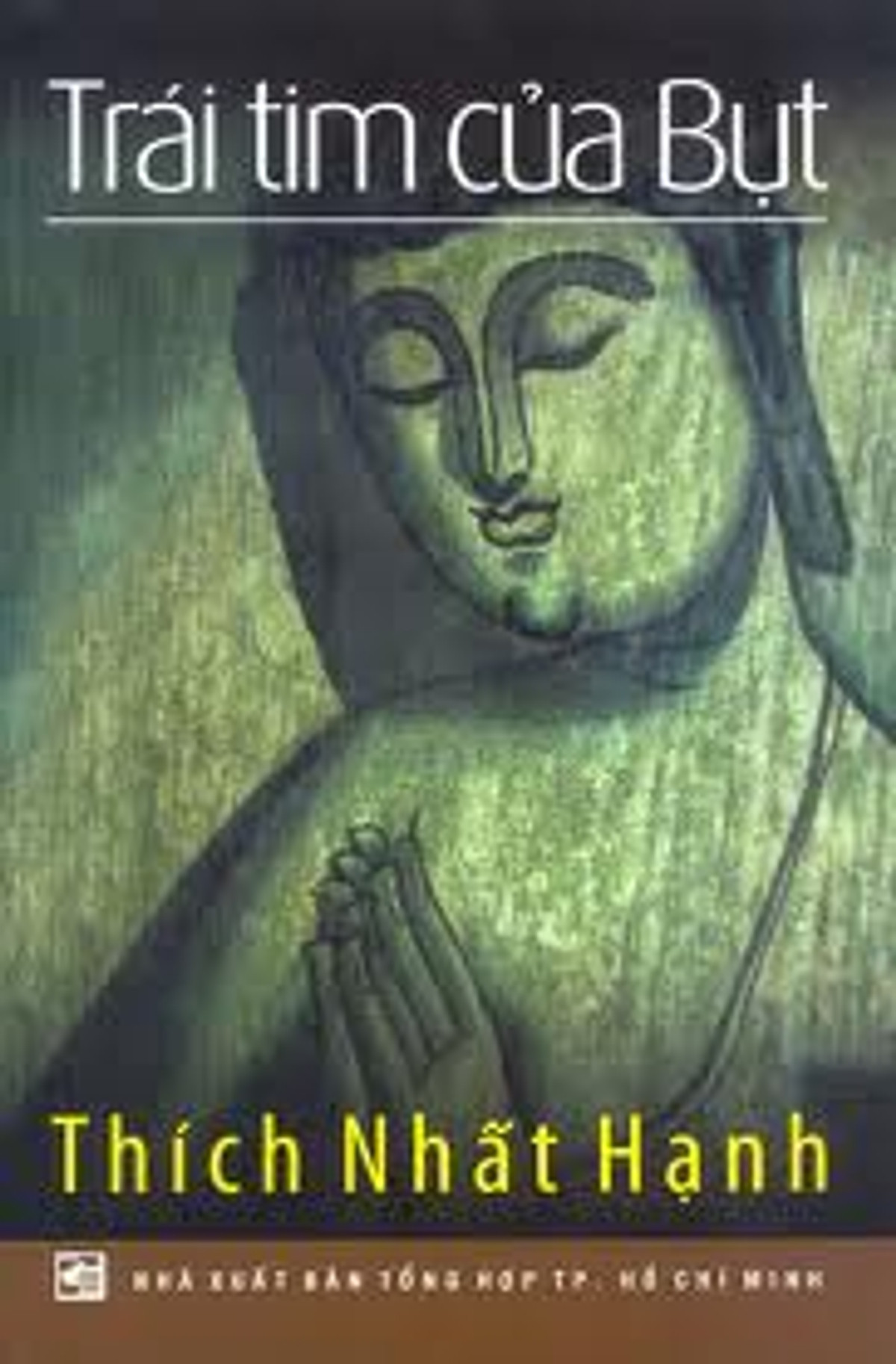 Trái tim của bụt - Thích Nhất Hạnh